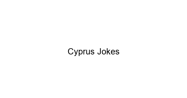Cyprus Jokes
